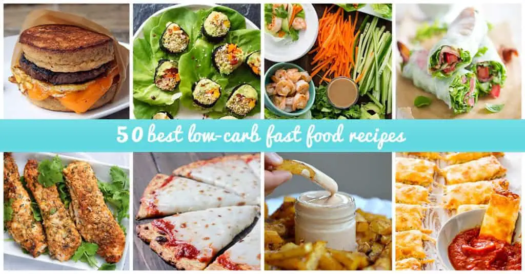 50 Best Low-Carb Fast Food Options (Recipes and Ideas)